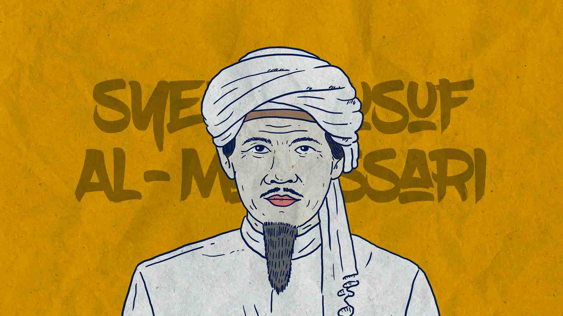 Syekh Yusuf Al-Makassari, Pejuang Nusantara yang Jadi Tokoh Besar di ...