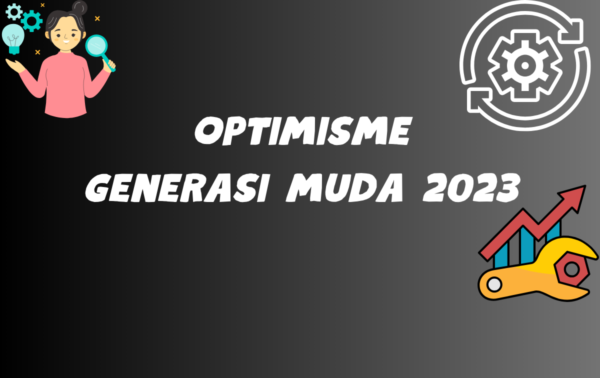 Optimisme Generasi Muda Indonesia 2023