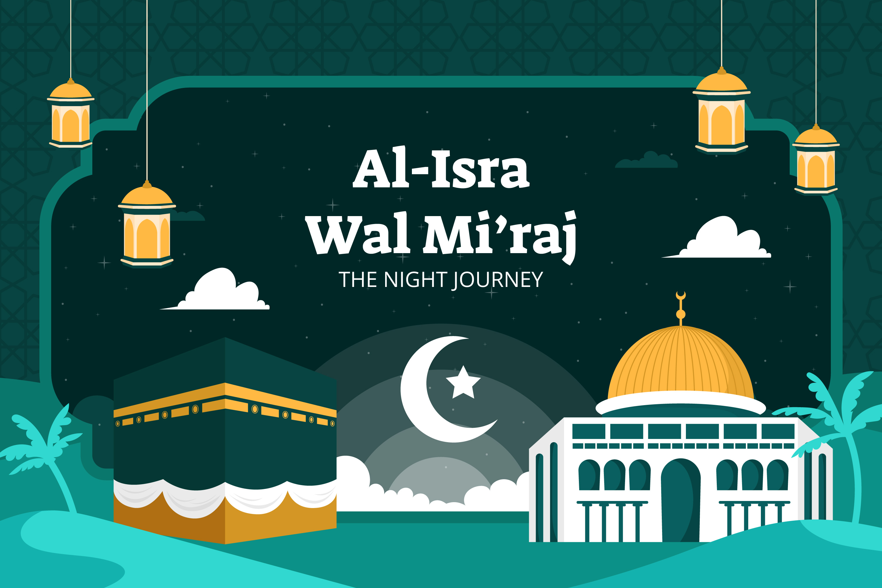 Isra Miraj 2025/1446 H: Pengertian, Sejarah, Dalil dan Hikmahnya