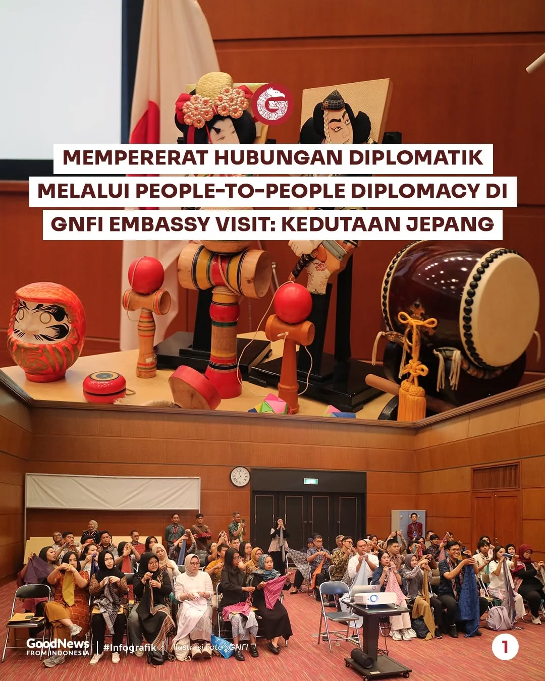 GNFI Embassy Visit: Kedutaan Jepang, Mempererat Hubungan Diplomatik ...