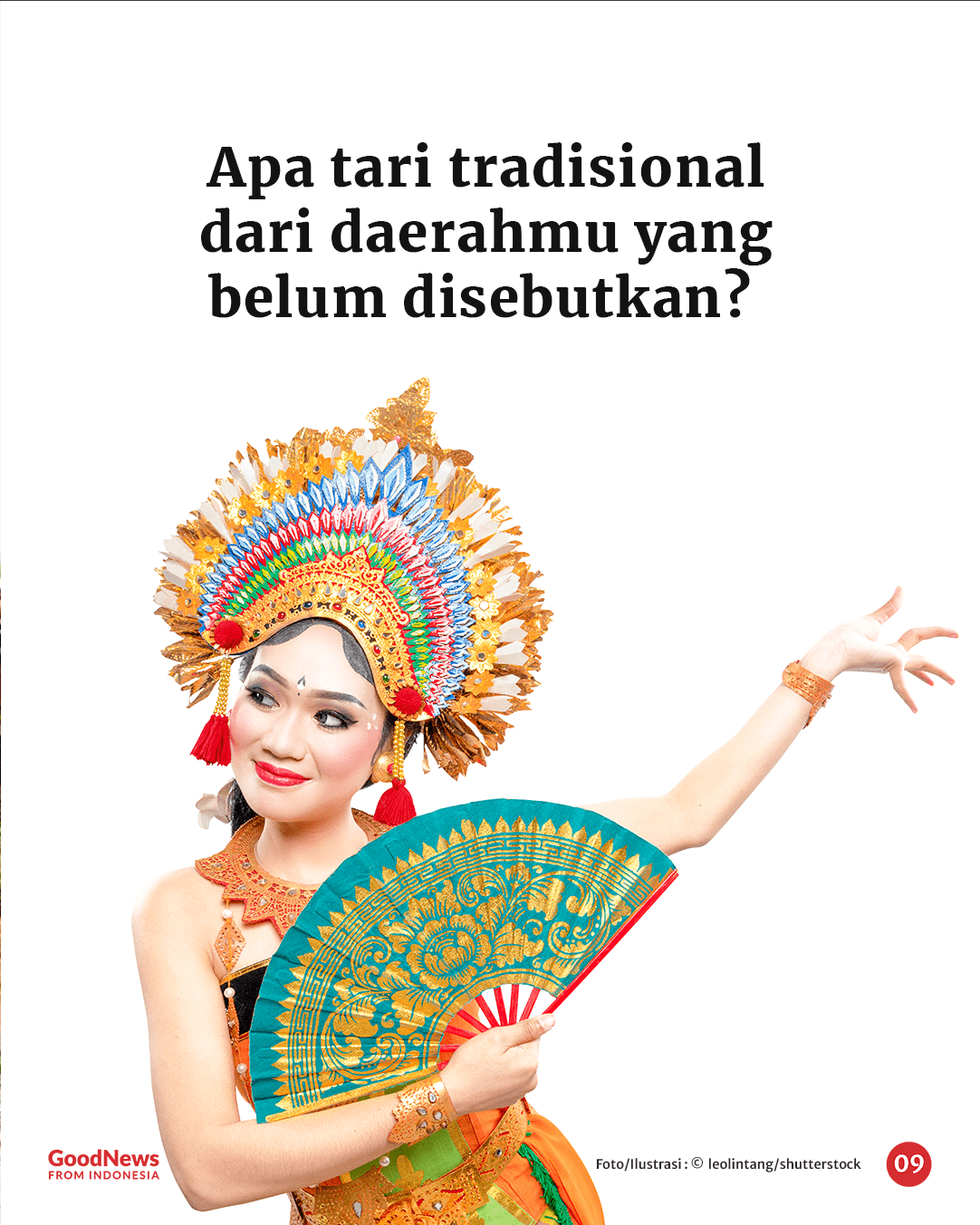Kaya Akan Budaya, 12 Tari Tradisional dari Berbagai Daerah di Indonesia