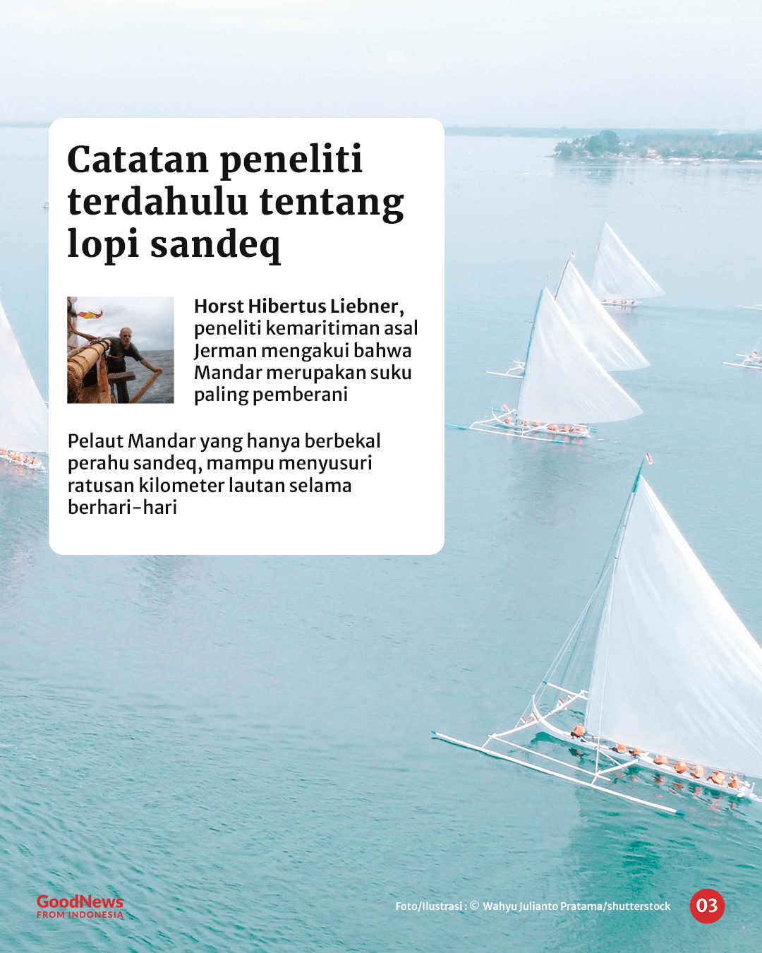 Lopi Sandeq, Perahu Layar Tercepat di Dunia Peninggalan Suku Mandar