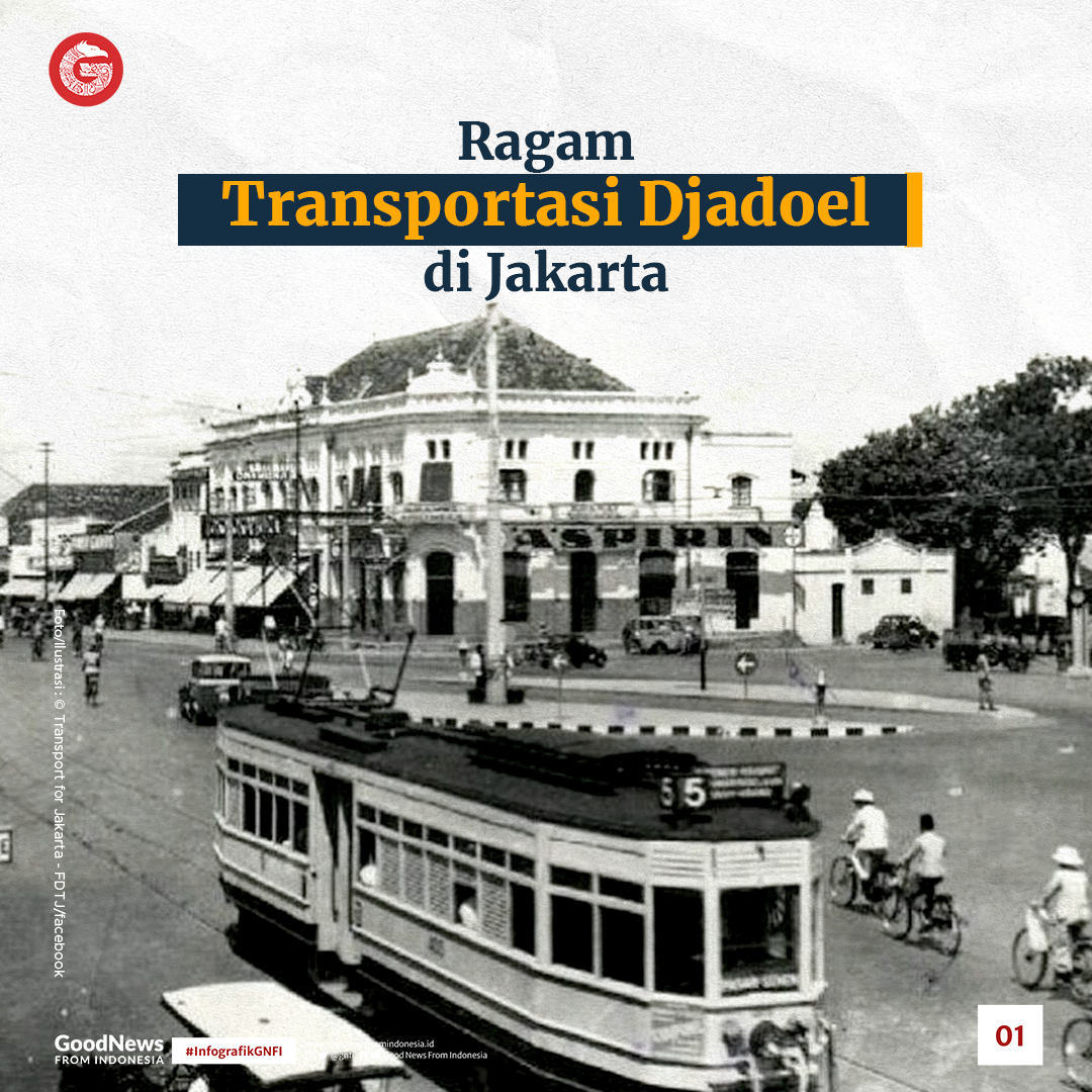 Ragam Moda Transportasi ''Djadoel'' Khas Jakarta, Siapa Pernah Coba?