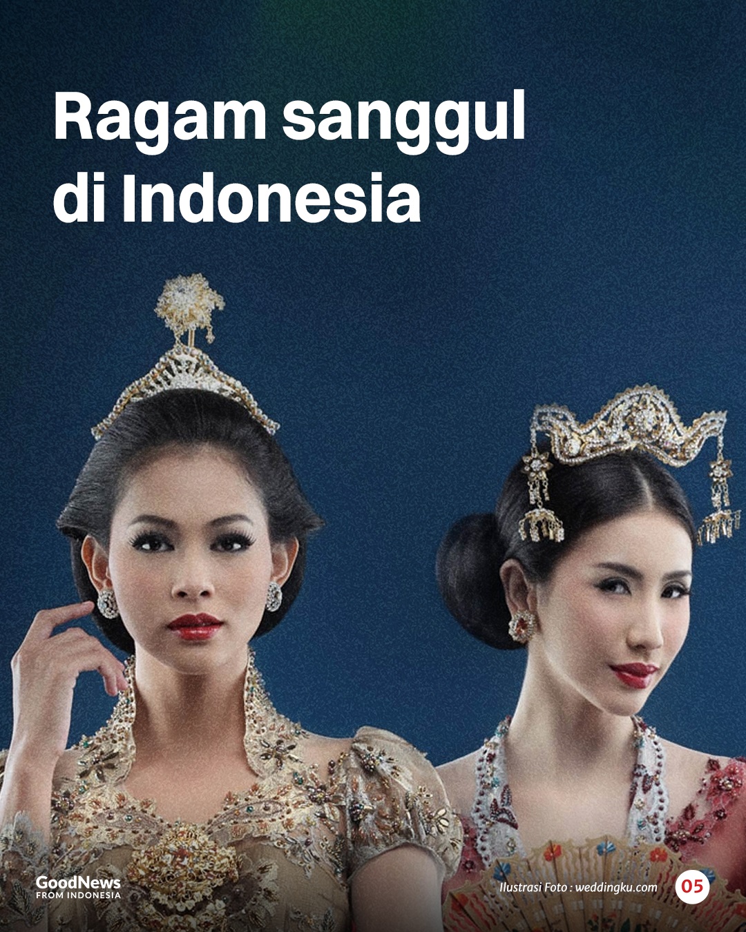 Sejarah di Balik Keindahan Sanggul Nusantara | Infografik GNFI