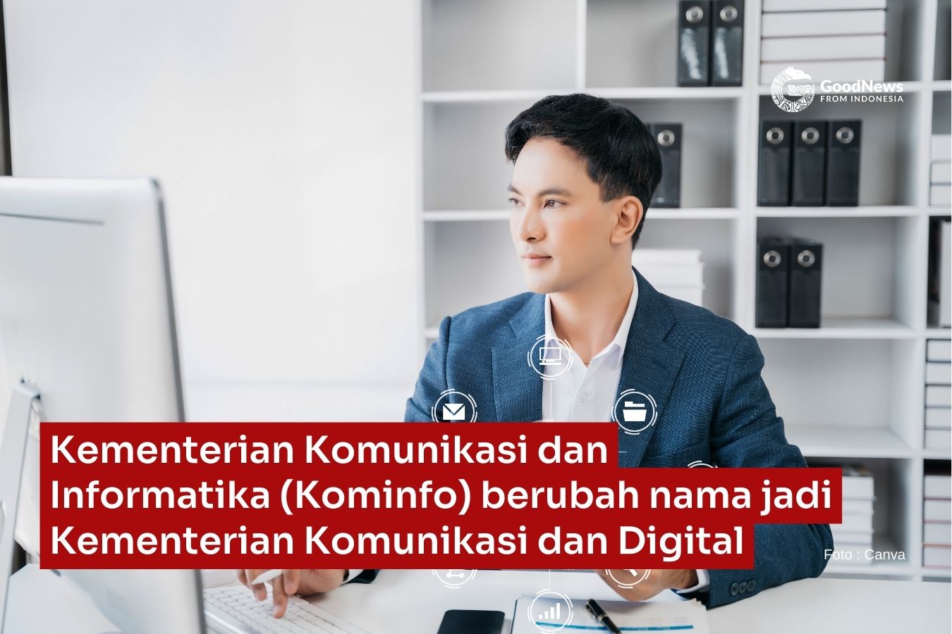 Kementerian Komunikasi dan Informatika (Kominfo) berubah nama jadi ...