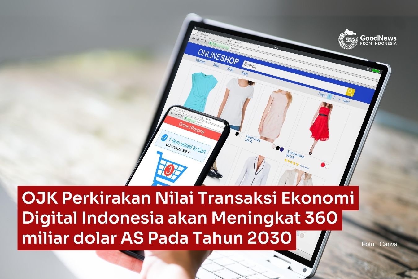 OJK Perkirakan Nilai Transaksi Ekonomi Digital Indonesia Akan Meningkat ojk-perkirakan-nilai-transaksi-ekonomi-digital-indonesia-akan-meningkat