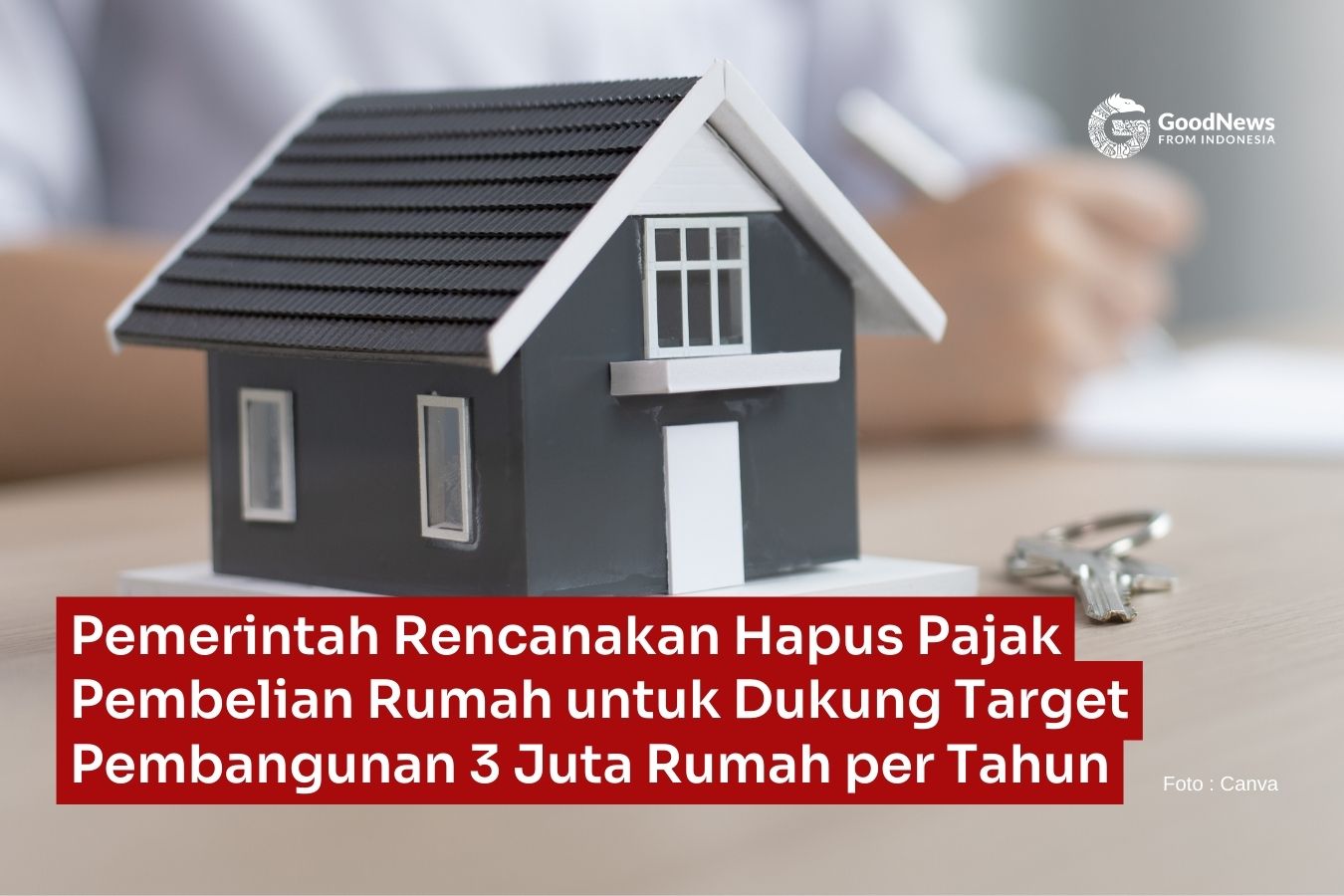 Pemerintah Rencanakan Hapus Pajak Pembelian Rumah untuk Dukung Target Pembangunan 3 Juta Rumah ...