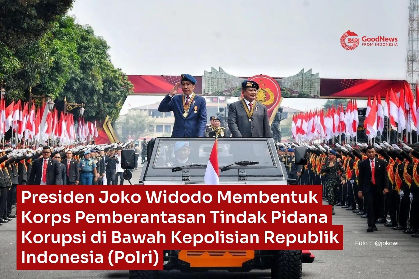 Presiden Joko Widodo Membentuk Korps Pemberantasan Tindak Pidana ...