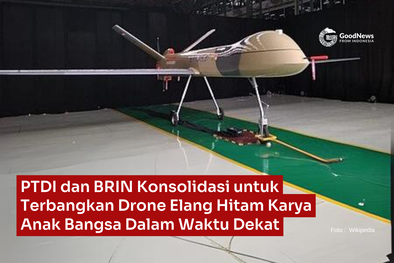 PTDI dan BRIN Konsolidasi untuk Terbangkan Drone Elang Hitam Karya Anak ...