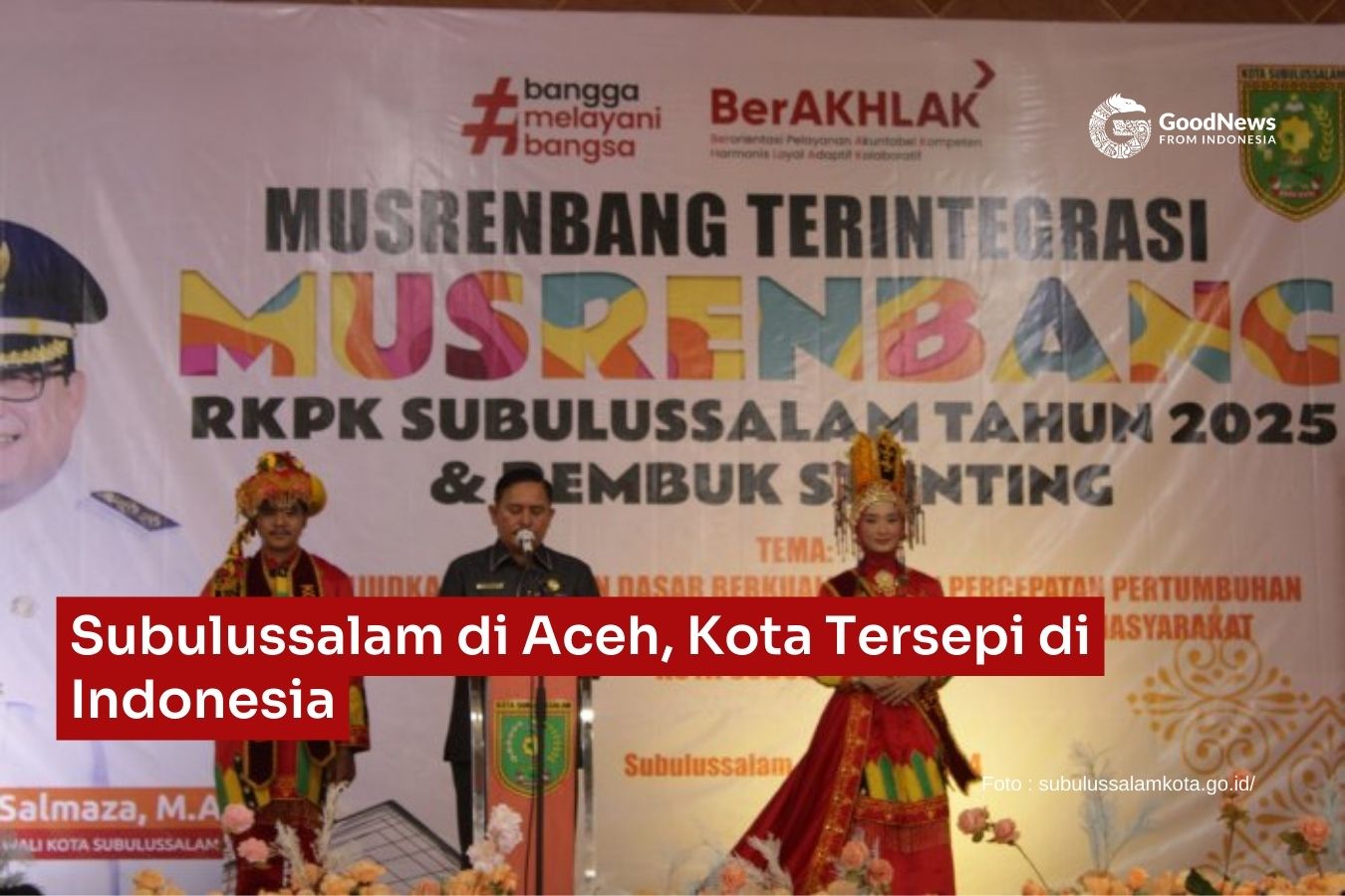 Subulussalam di Aceh, Kota Tersepi di Indonesia