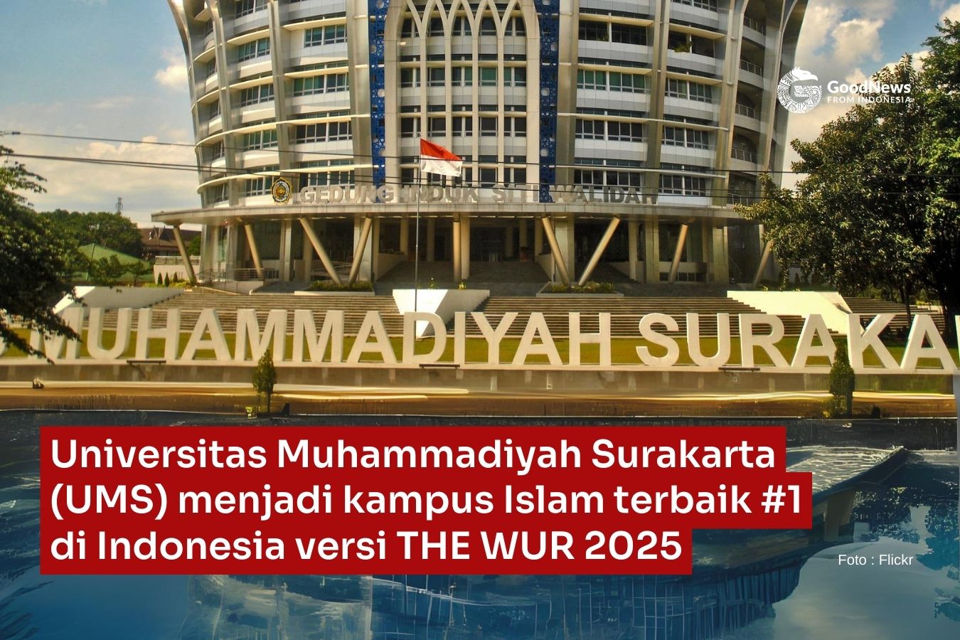 Universitas Muhammadiyah Surakarta (UMS) jadi kampus Islam terbaik #1 ...