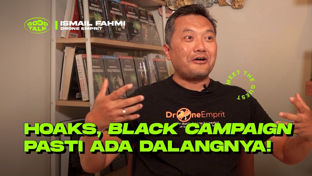 GoodTalk Eps Ismail Fahmi Media Sosial, Hoaks, dan Data