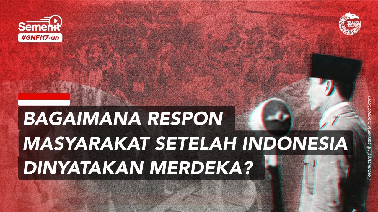 Respon Masyarakat Saat Proklamasi Dikumandangkan